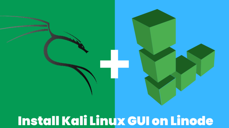 How to Install Kali Linux GUI on Linode - TECHNICAL SAHIL